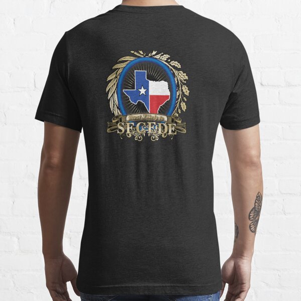 "Secede Texas T-shirt" T-shirt by Spiralenvy | Redbubble