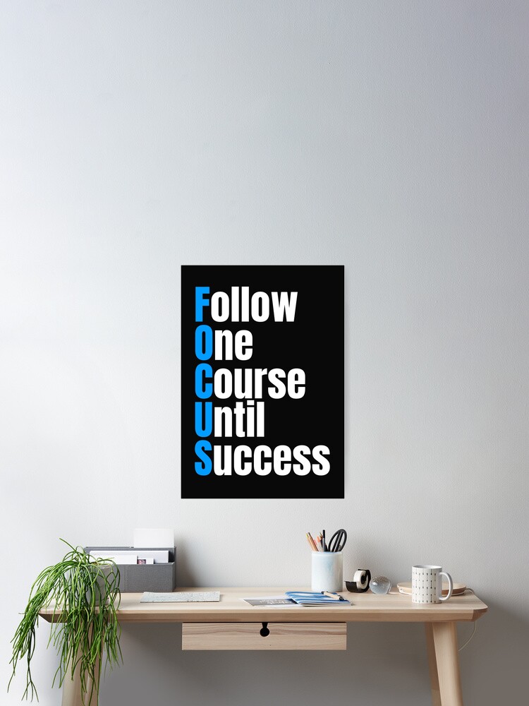 "'FOCUS - Follow One Course Until Success' Productivity, Office ...