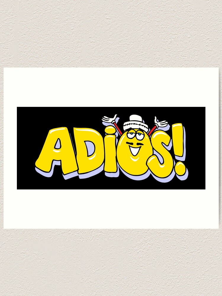 "Adios with a word art caption" Art Print for Sale by janraydesigns ...