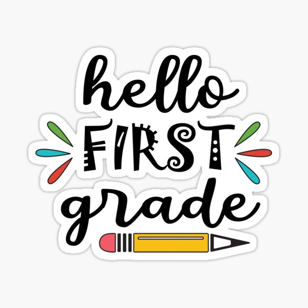 "Hello First Grade" Sticker for Sale by brynscully | Redbubble