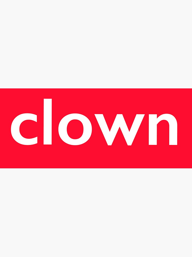 "The word clown on a red background." Sticker for Sale by DavidMay ...
