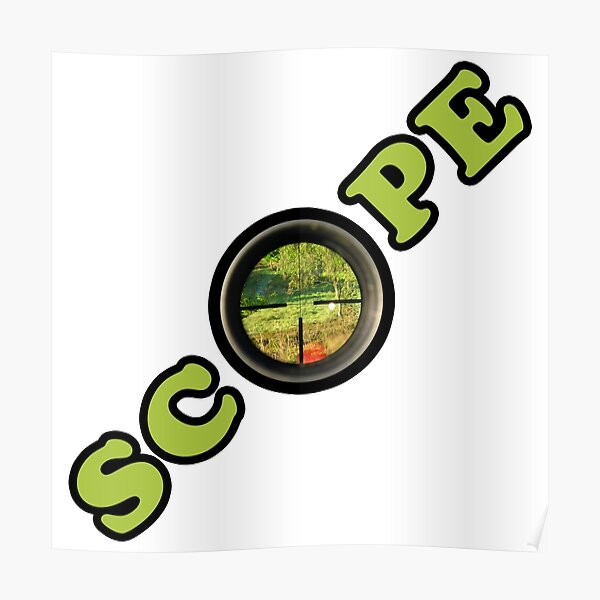 "Scope" Poster by AChobby | Redbubble