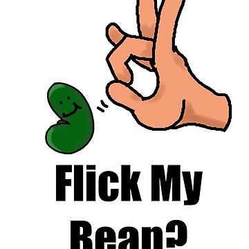 "Bean Flicker" Poster for Sale by Krazyklothing | Redbubble