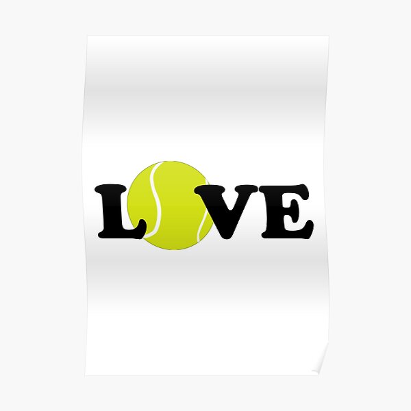 "I Love Tennis Essential Sticker" Poster by SW33TSP0T | Redbubble