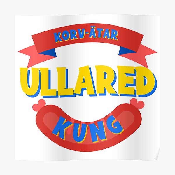 Póster «Merch de Ullared - Ullared KorvÄtarKung» de funnylovemerch ...