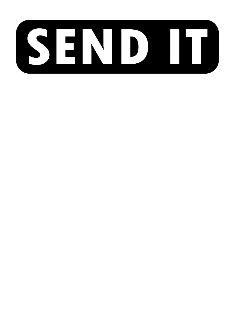 "Send It Essential Sticker" Kids T-Shirt for Sale by SW33TSP0T | Redbubble