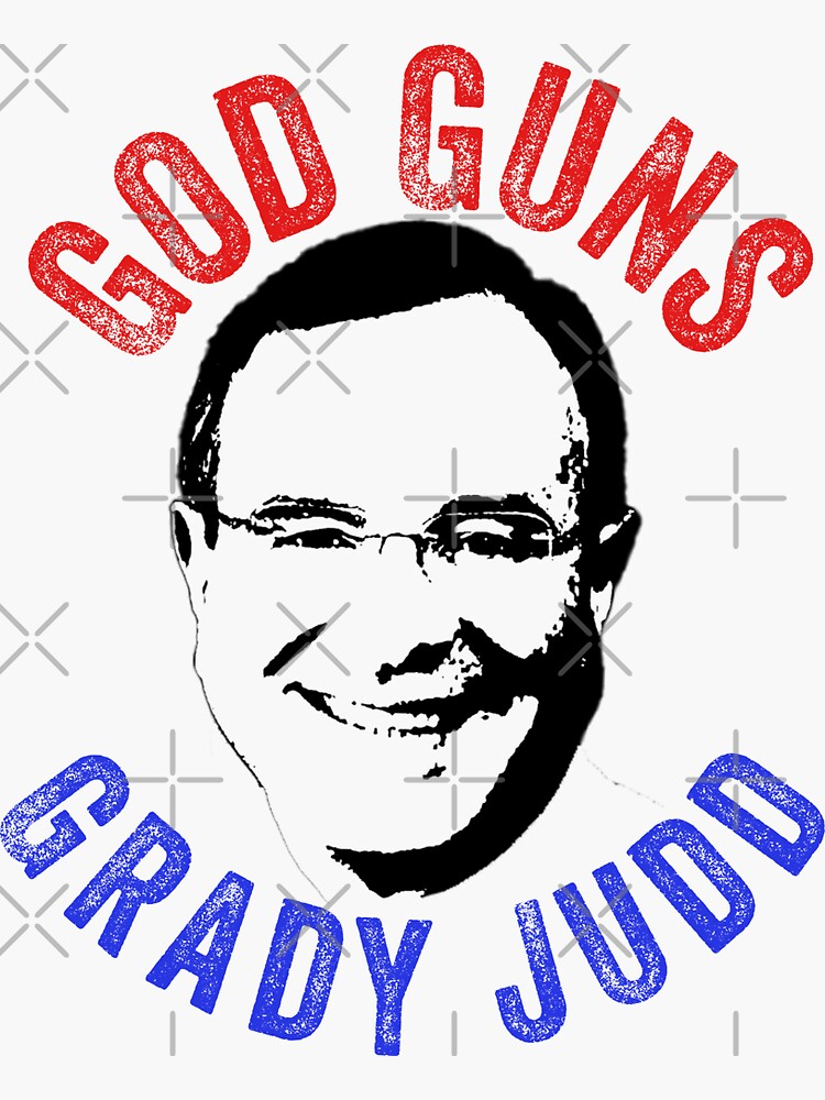 "god guns grady judd" Sticker for Sale by ahmadmseddi | Redbubble