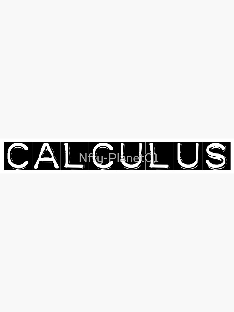"Calculus | School Subject Label" Sticker for Sale by Nfty-Planet01 ...