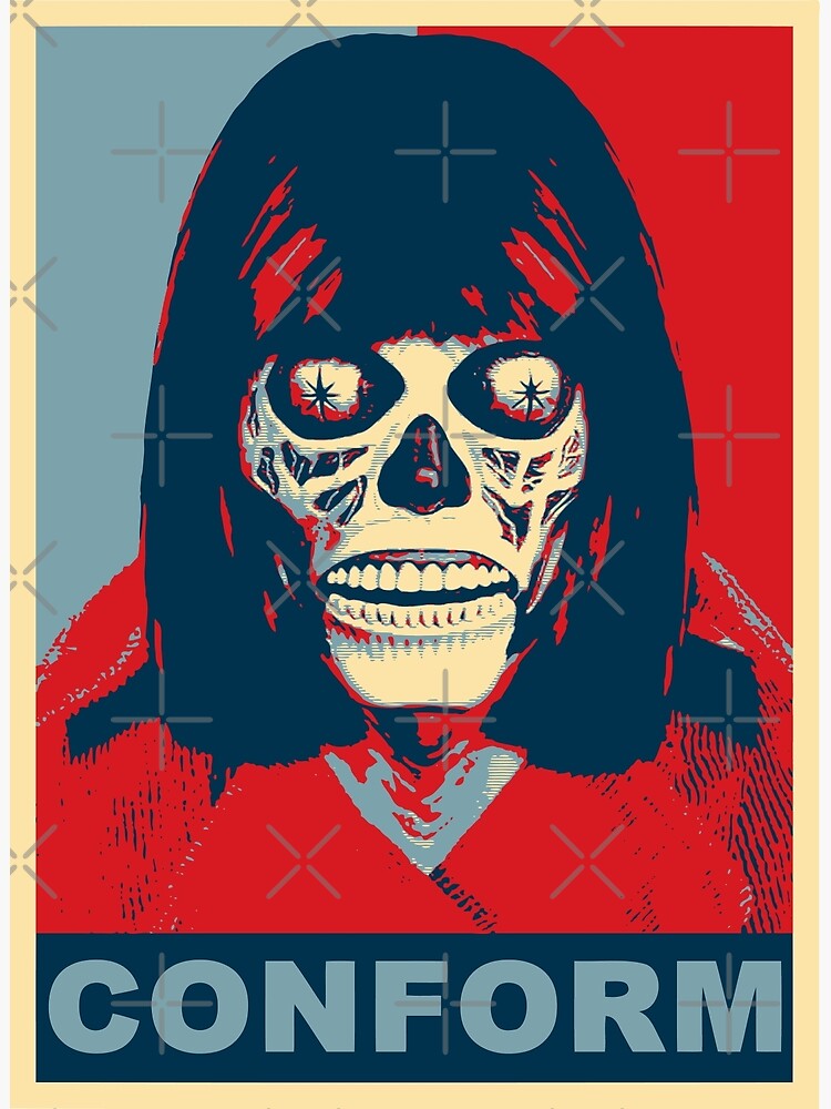 They Live - Conform Premium Matte Vertical Poster Designed & Sold By ...