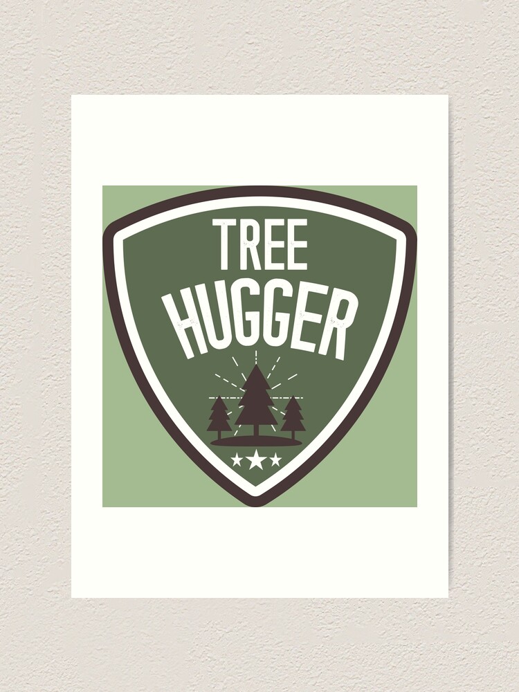 "Tree Hugger Olive Green Badge" Art Print by Krysanthe | Redbubble