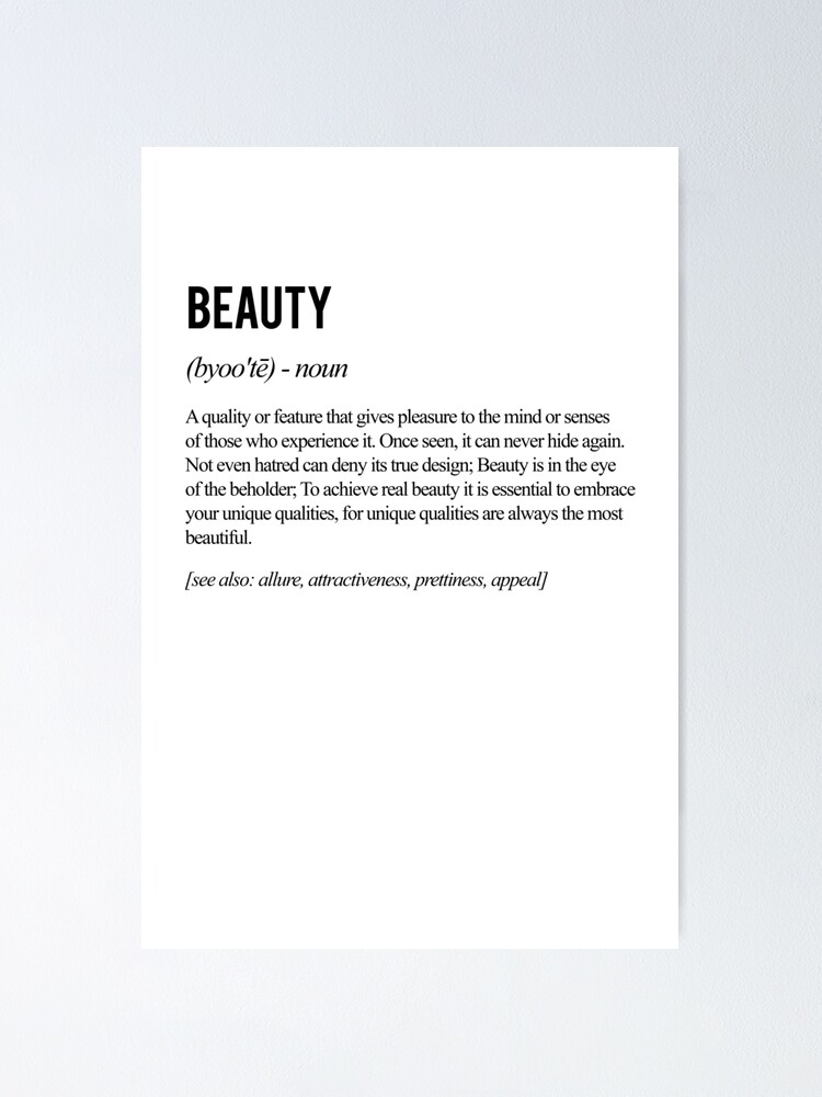 "Beauty Definition" Poster for Sale by aprilstatedsgns | Redbubble