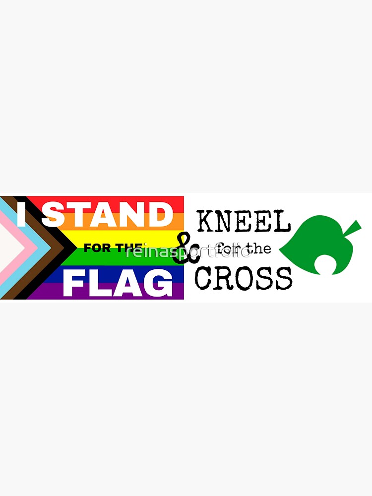 "I Stand for the Pride Flag & Kneel for the Cross Meme" Sticker for ...