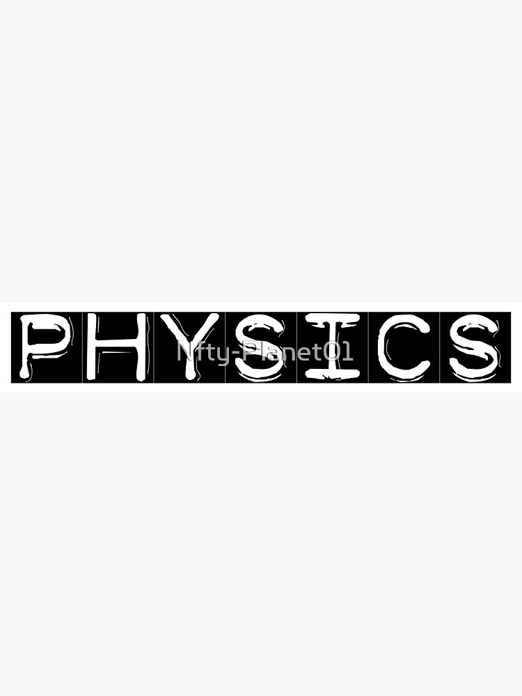 "Physics | School Subject Label" Sticker for Sale by Nfty-Planet01 ...