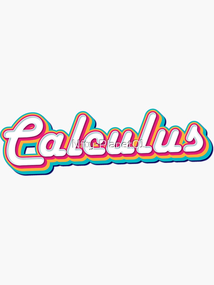 "Calculus | Class Subject Label" Sticker for Sale by Nfty-Planet01 ...
