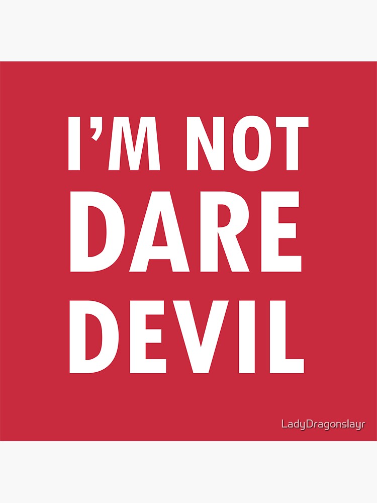 "I'm Not Daredevil" Sticker for Sale by LadyDragonslayr | Redbubble
