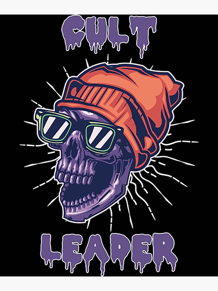 "Cult T-ShirtCult leader" Poster for Sale by CleopatraPaul | Redbubble