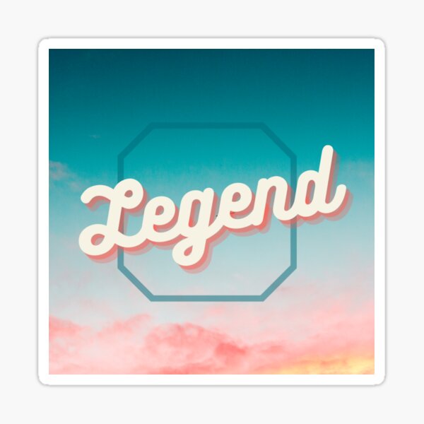 "Legend" Sticker for Sale by EasyPics | Redbubble