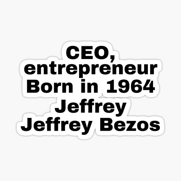 "CEO Jeff stickers " Sticker by anvycreative | Redbubble