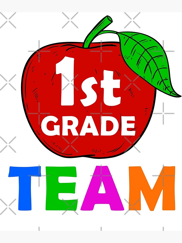 "1st Grade Team" Poster for Sale by AllWellia | Redbubble