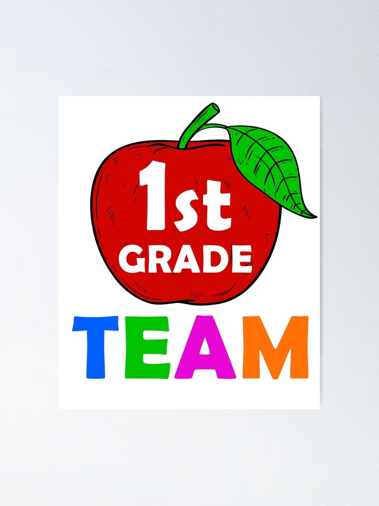 "1st Grade Team" Poster for Sale by AllWellia | Redbubble