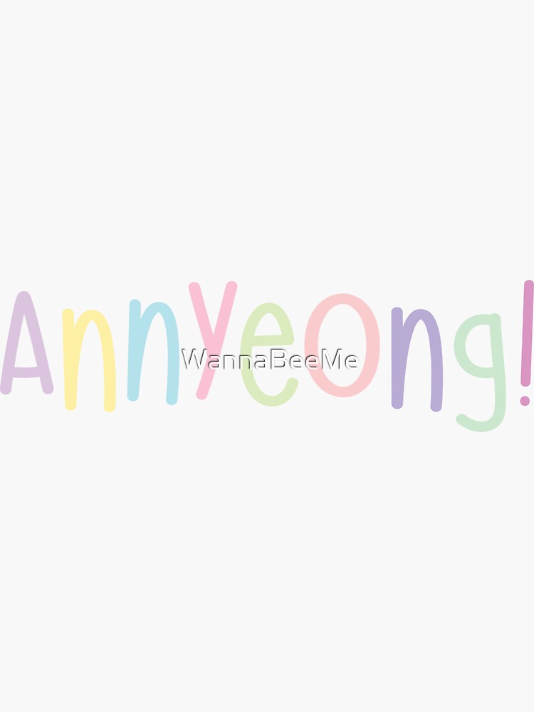 "Annyeong!" Sticker for Sale by WannaBeeMe | Redbubble