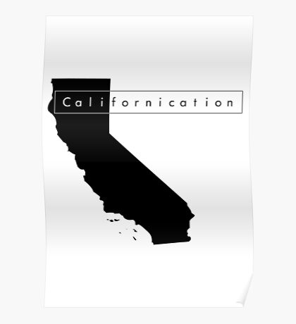 Californication: Posters | Redbubble