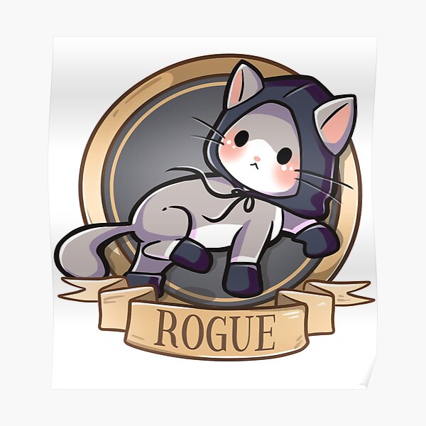 "RPG CAT - dnd, rogue" Poster for Sale by LSaci | Redbubble