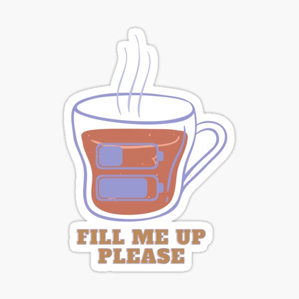 "Coffee Cup - fill me up please" Sticker for Sale by MsK28 | Redbubble