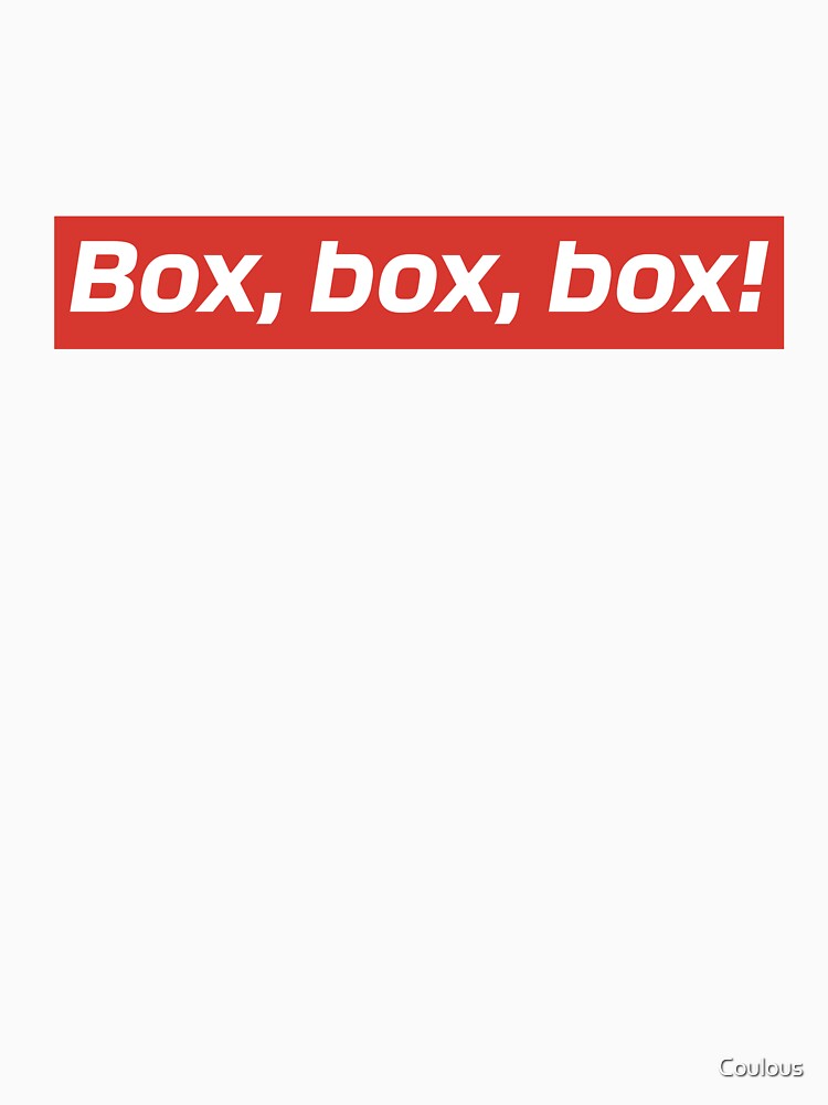 "Box, box, box!" T-shirt for Sale by Coulous | Redbubble | ferrari t ...