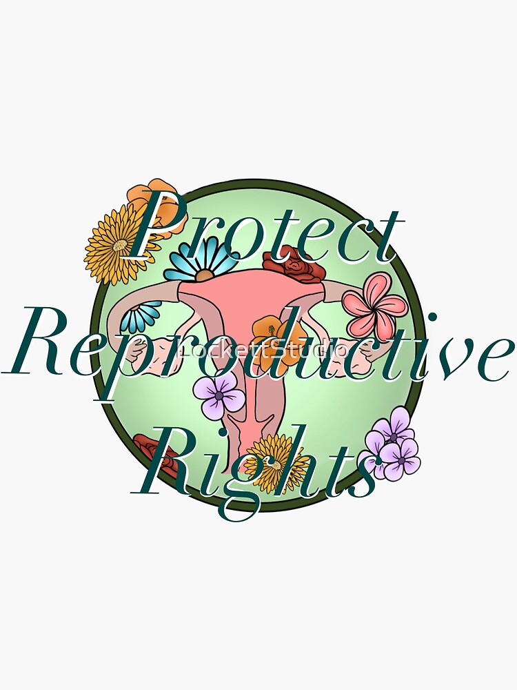 "Protect Reproductive Rights" Sticker for Sale by LockettStudio | Redbubble