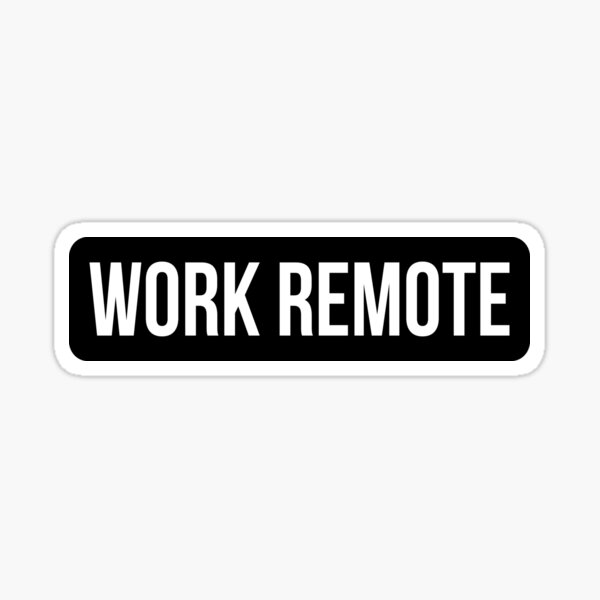 "Work Remote lettering WFH" Sticker for Sale by Bopfpix | Redbubble