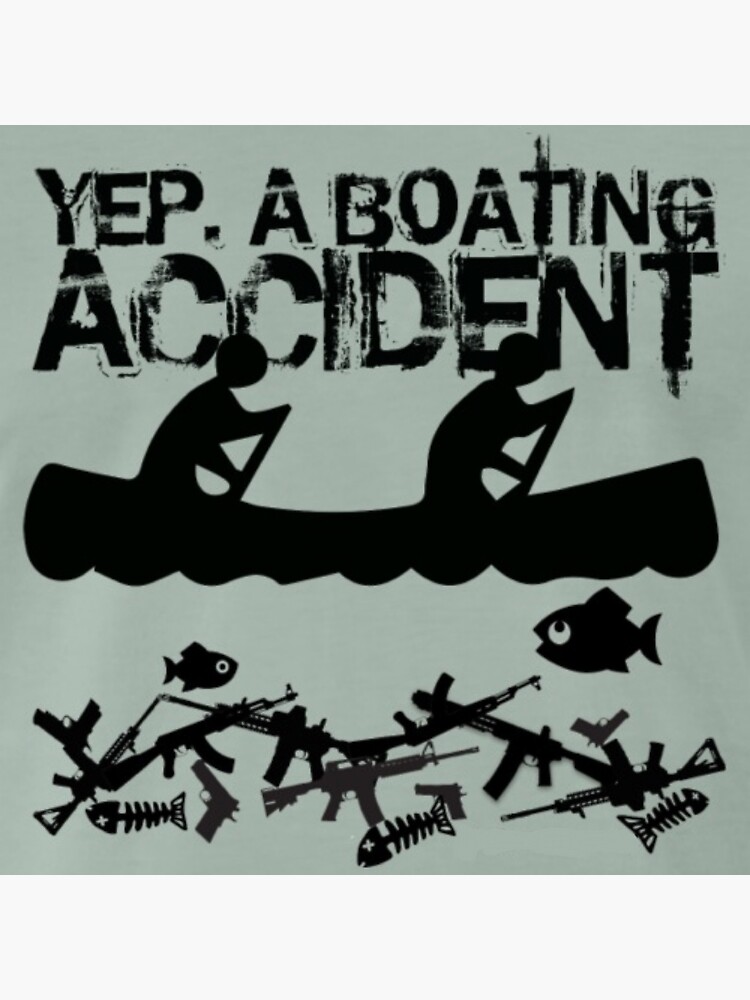 "Yep, A Boating Accident meme" Sticker for Sale by JonathanR1994 ...