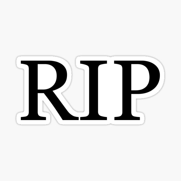 "RIP in black" Sticker for Sale by DreamSquiggles | Redbubble