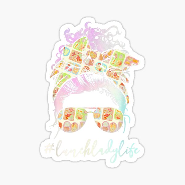 "Lunch Lady Messy Hair Woman Bun Lunch Lady Life" Sticker by loka-Art ...