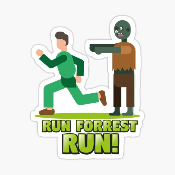 "Run Forrest Run!" Sticker for Sale by Holydusty | Redbubble