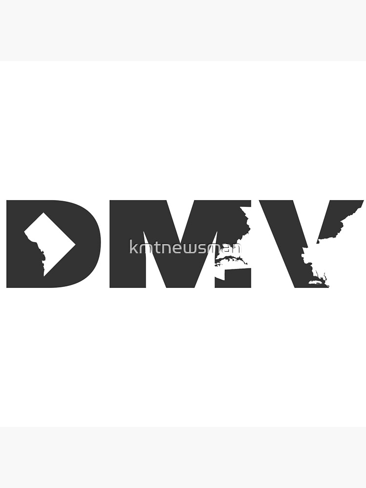 "DMV Silhouette" Poster for Sale by kmtnewsman | Redbubble