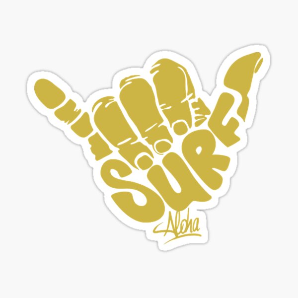 "Surfing Hand Sign Aloha " Sticker by ArethaPieph | Redbubble