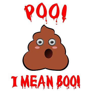 "Poo! I Mean Boo! The Pile of Poop " Greeting Card by ThePawesomeCat ...