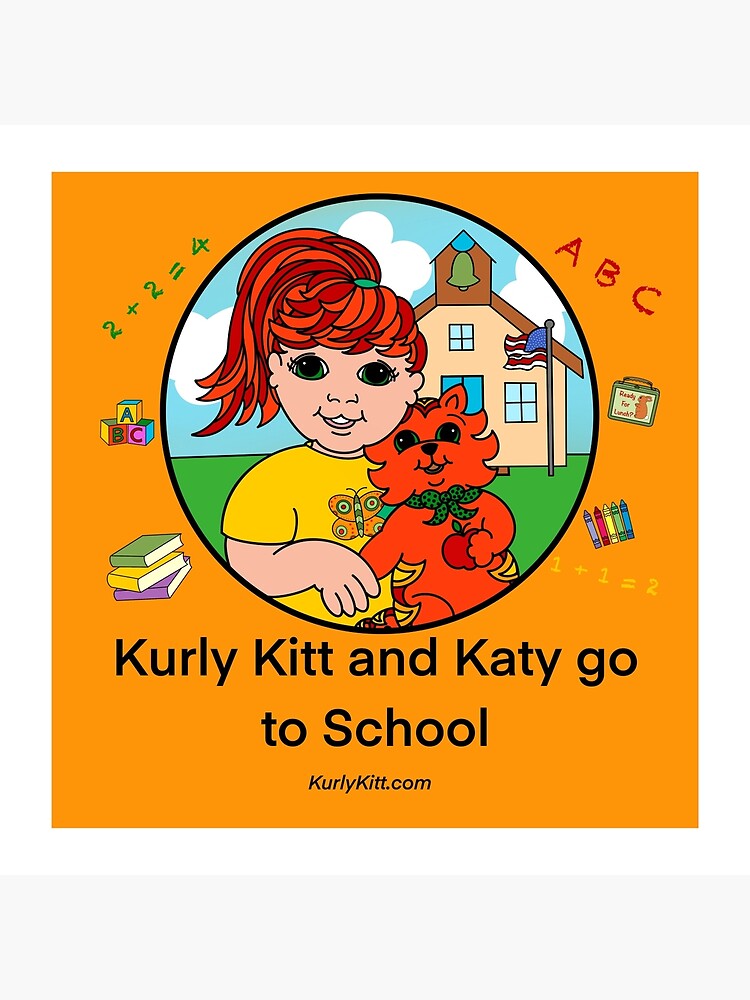 Póster «Kurly Kitt y Katy van a la escuela» de KurlyKitt | Redbubble