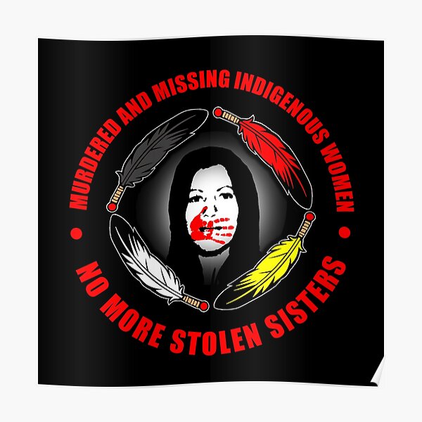 "#MMIW (Murdered and Missing Indigenous Women) 3" Poster for Sale by ...