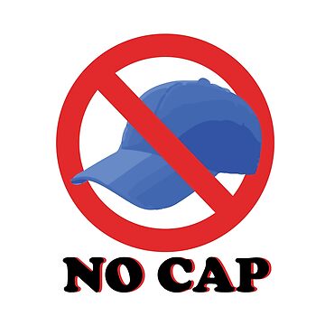 "NO CAP " Sticker for Sale by SastheTater | Redbubble
