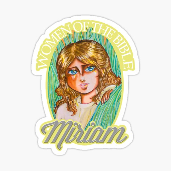 "Women of the Bible - Miriam" Sticker for Sale by lynearart | Redbubble
