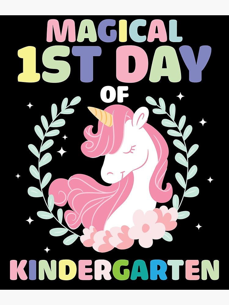 "Kindergarten Unicorn First Day Of School " Poster by korbinsabina ...