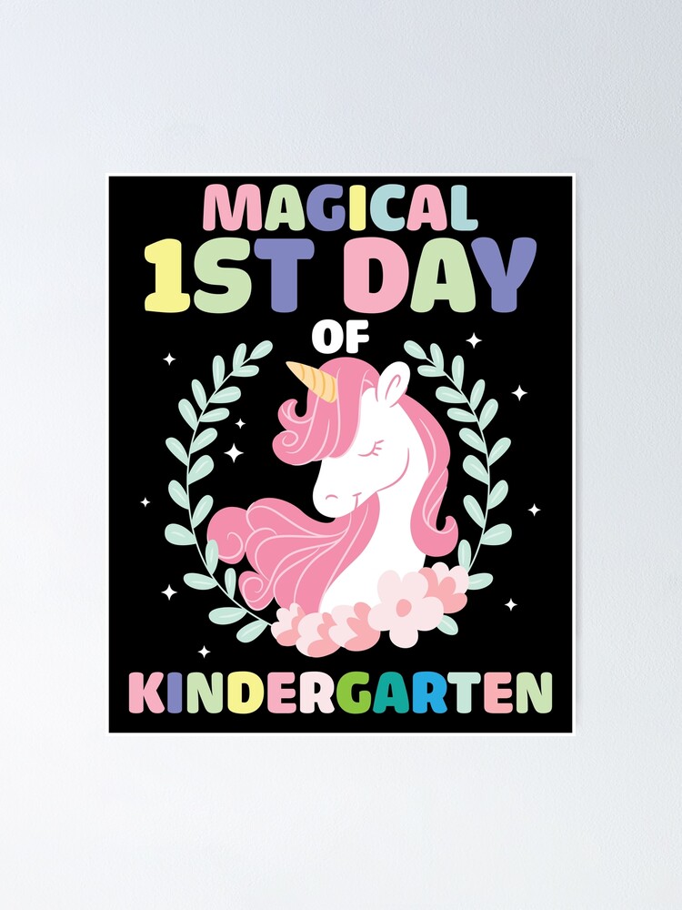"Kindergarten Unicorn First Day Of School " Poster by korbinsabina ...