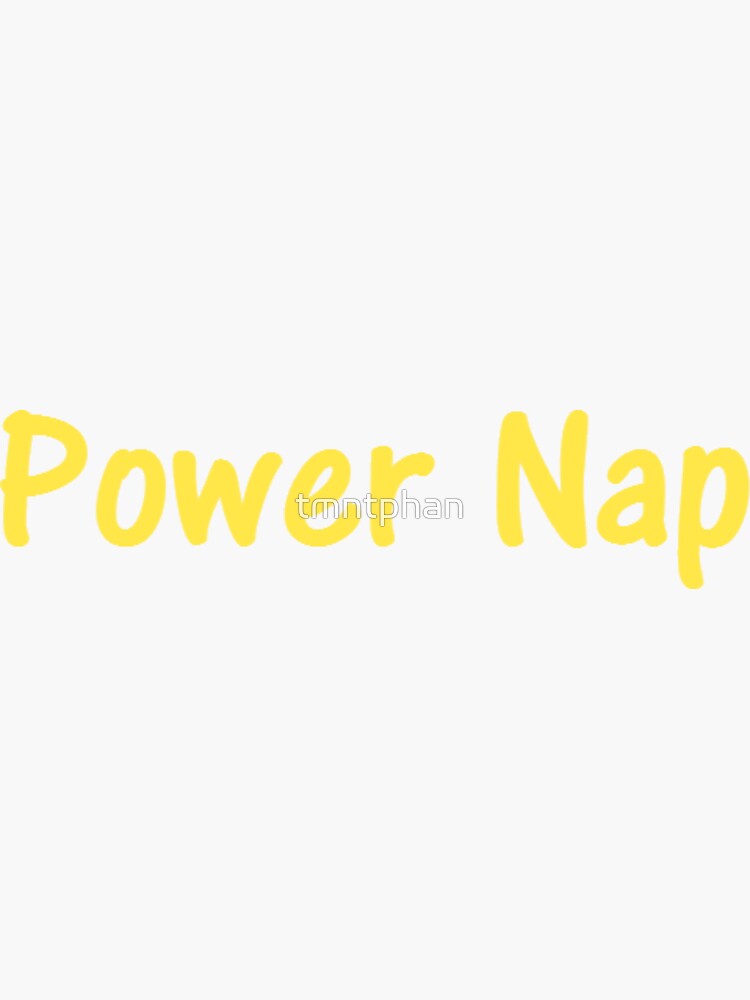 "Power Nap" Sticker for Sale by tmntphan | Redbubble