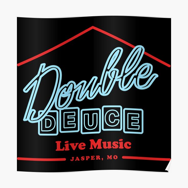 "Double Deuce Shirt" Poster for Sale by GonRo56s | Redbubble
