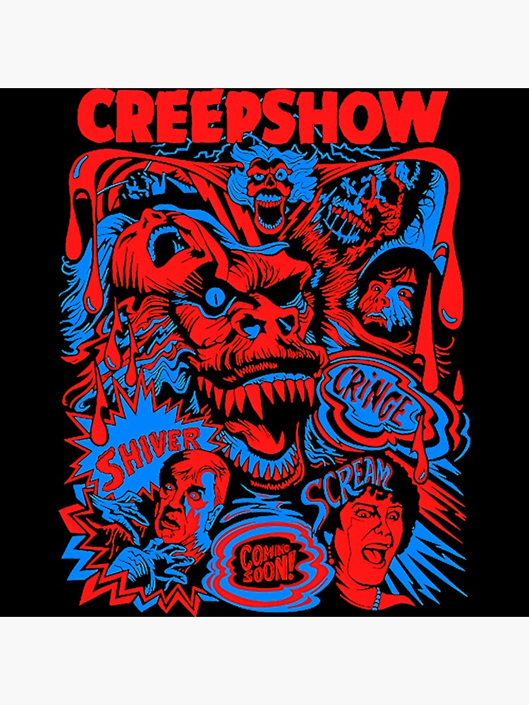 "Creepshow Shiver Cringe Scream " Art Print by Ambrrose34E | Redbubble