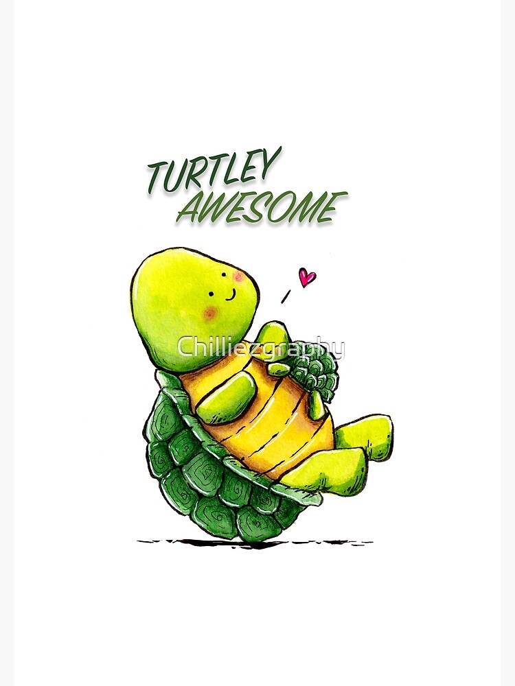 "TURTLEY AWESOME" Poster for Sale by Chilliezgraphy | Redbubble