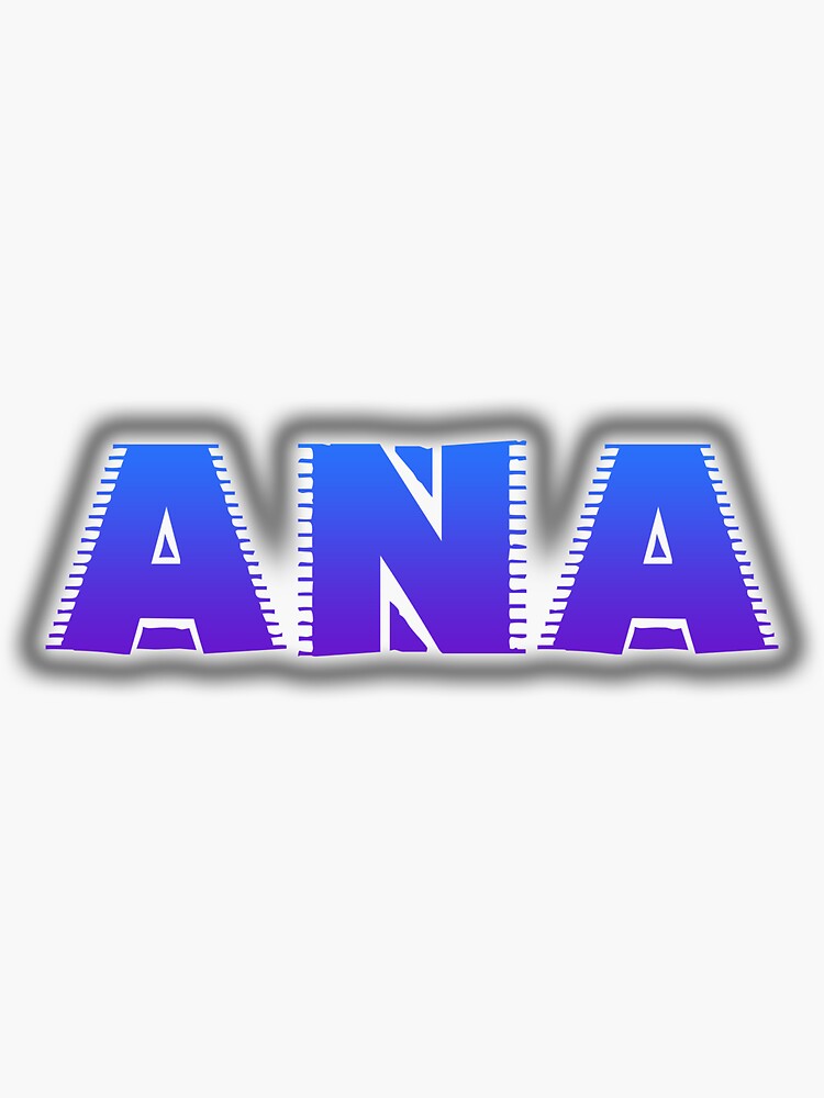 "ANA" Sticker for Sale by vidacnodic | Redbubble