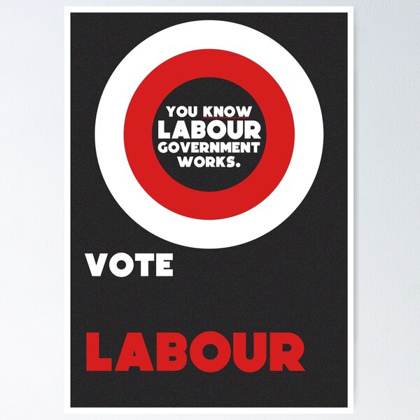 "1966 Labour Government Poster redesign (dark grey/black)" Poster for ...